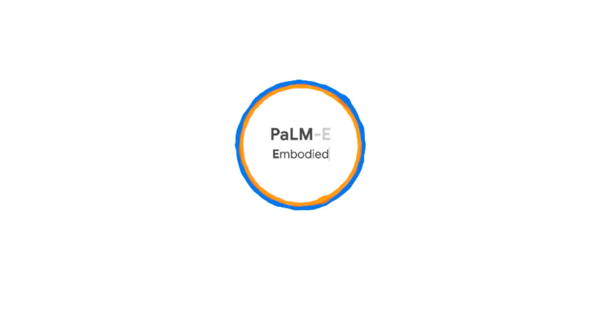 PaLM-E: The Revolutionary Multimodal Language Model for Human-Robot ...